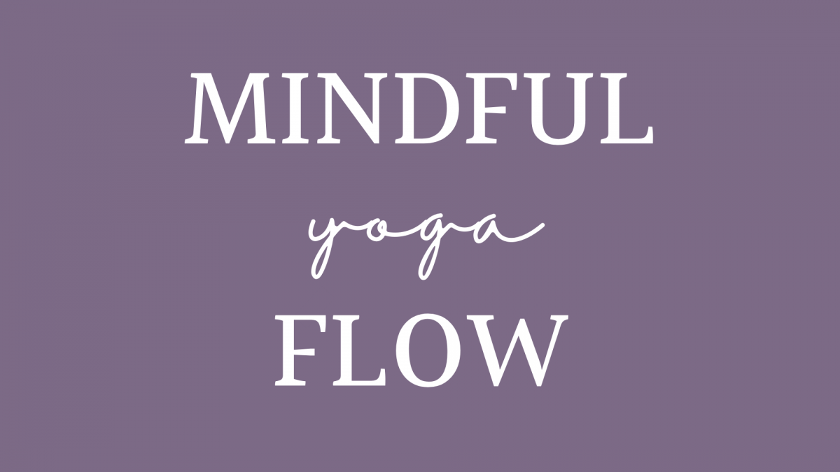 Day 16 Mindful Flow Yoga - Body Soul Yoga
